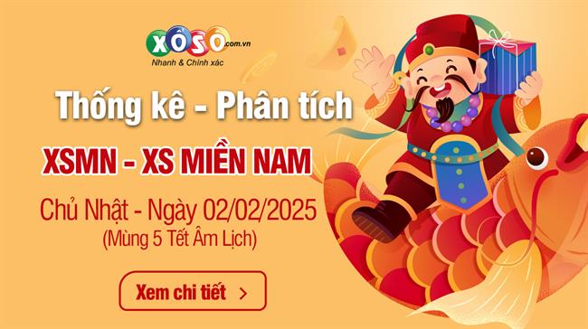 Thống kê XSMN, Phân tích KQXS Miền Nam chính xác, đầy đủ nhất